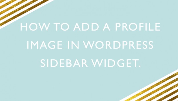 How To Add A Profile Image In Wordpress Sidebar Widget Knowledge 2 Share